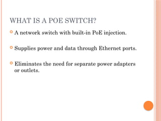 "PoE Switches & Efficient Power Supply". | PPT