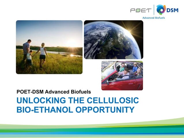 POET and DSM: Producing Advanced Biofuels | PPTX
