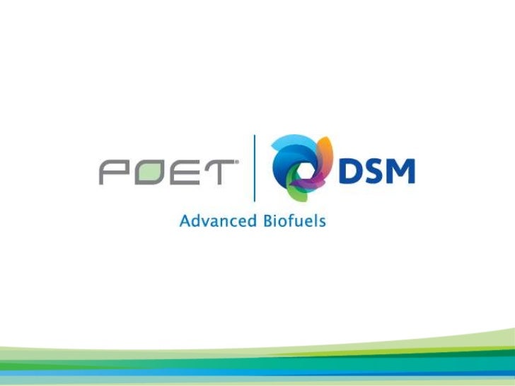 POET and DSM: Producing Advanced Biofuels