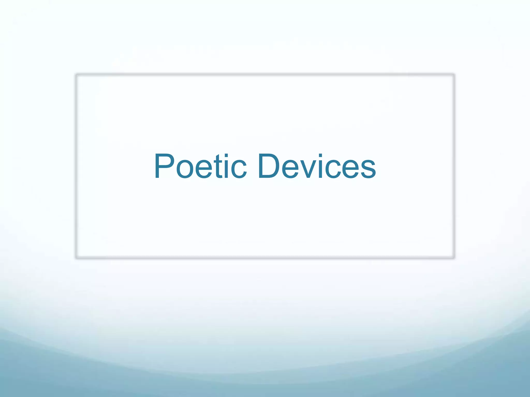 Poetic Devices.ppt