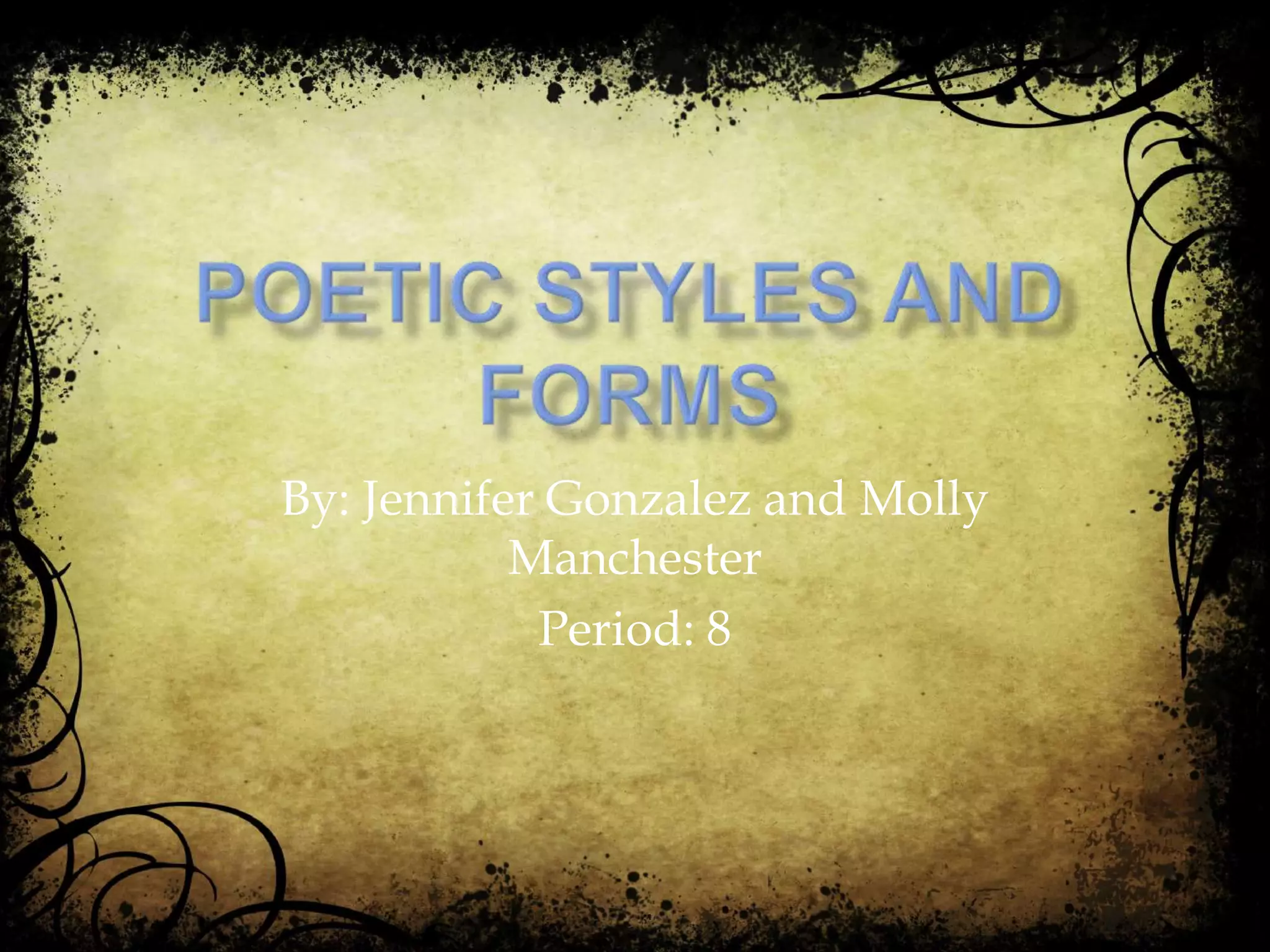 Poetic styles and forms | PPTX