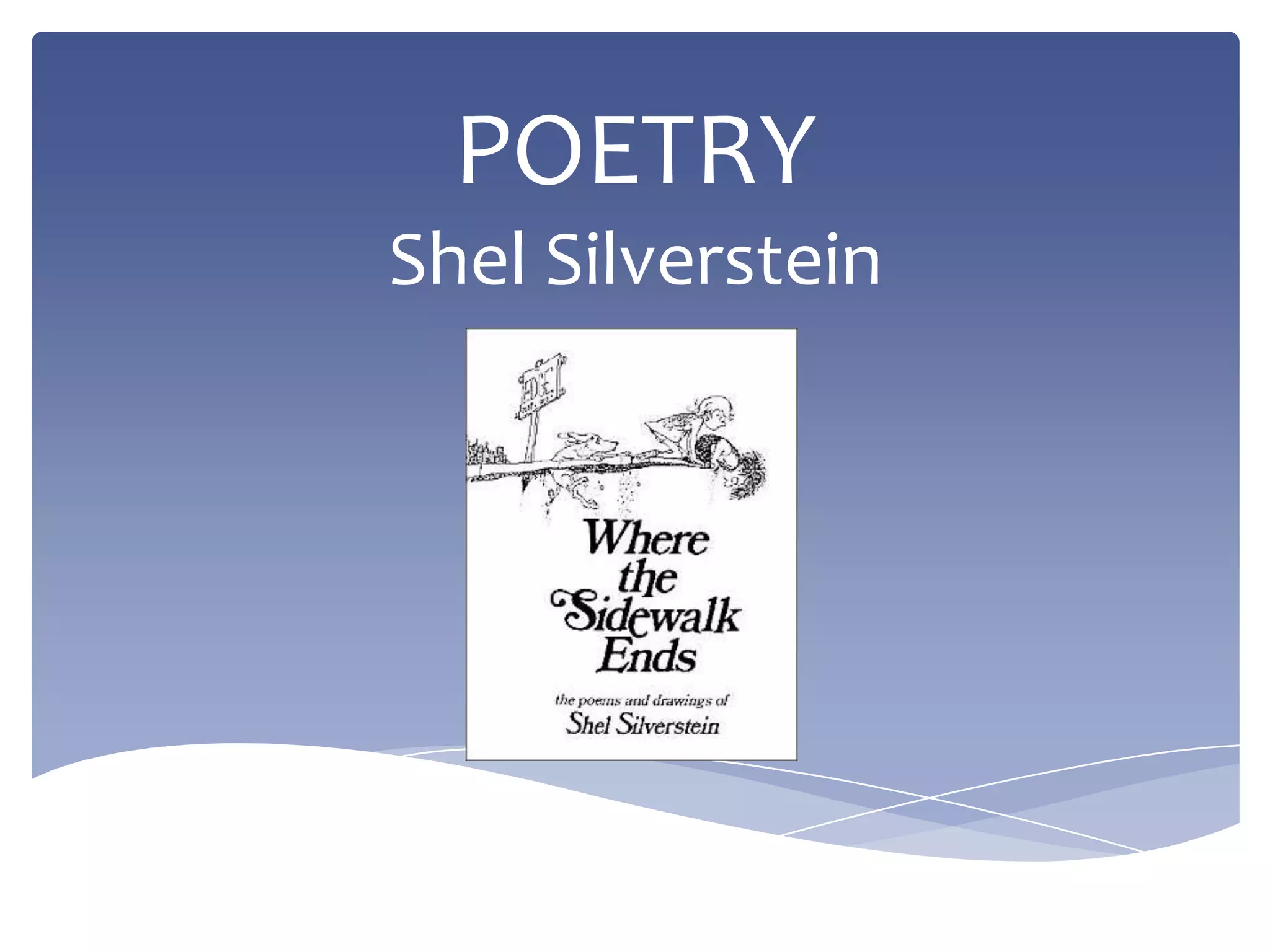 Poetry by Shel Silverstein | PPTX