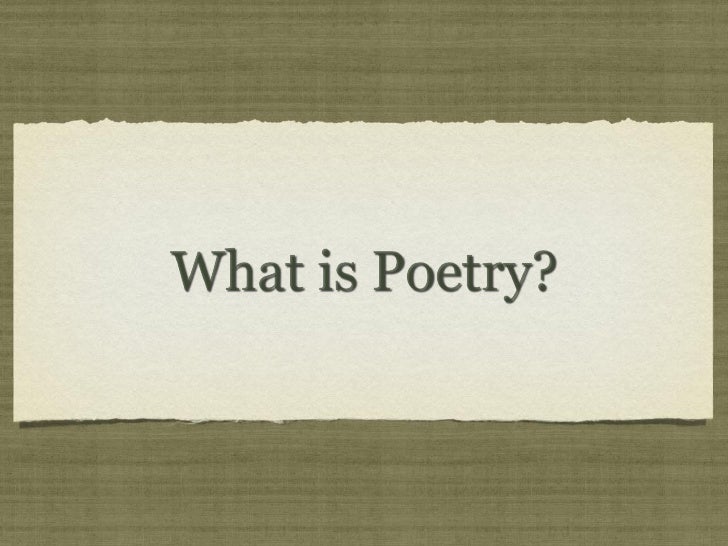 Poetry is