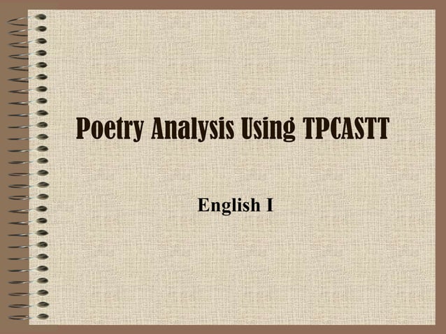 Poetry analysis using tpcastt | PPT