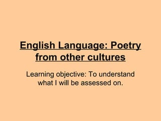 Poetry from other cultures | PPT