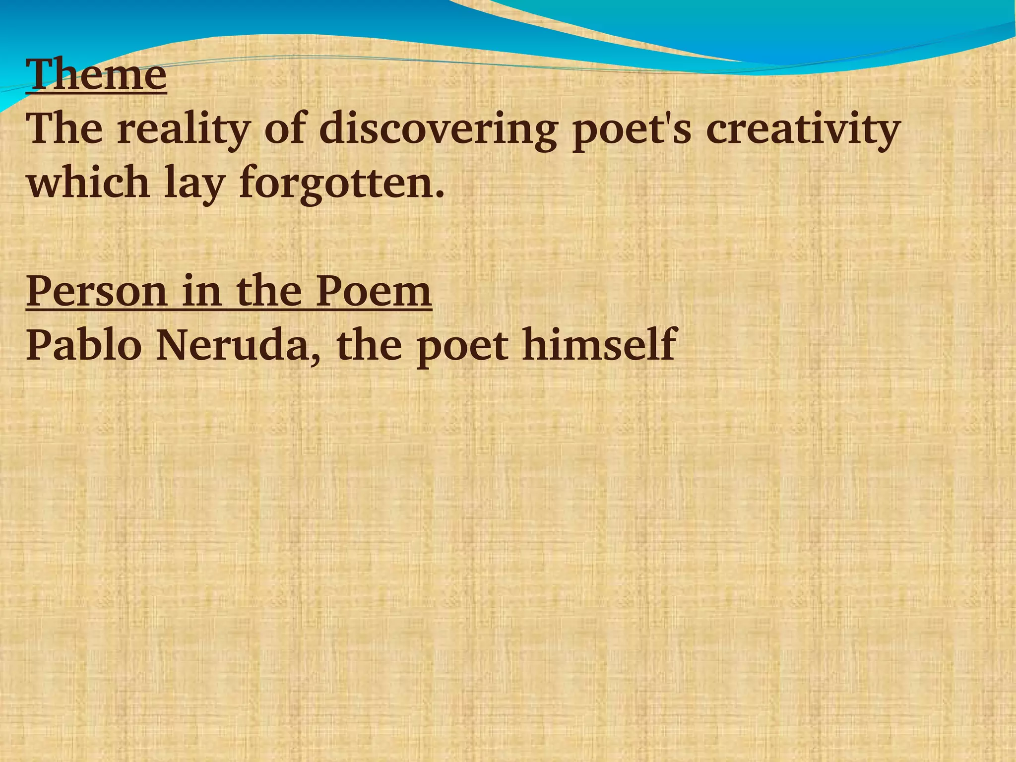 'Poetry' By Pablo Neruda | PPT