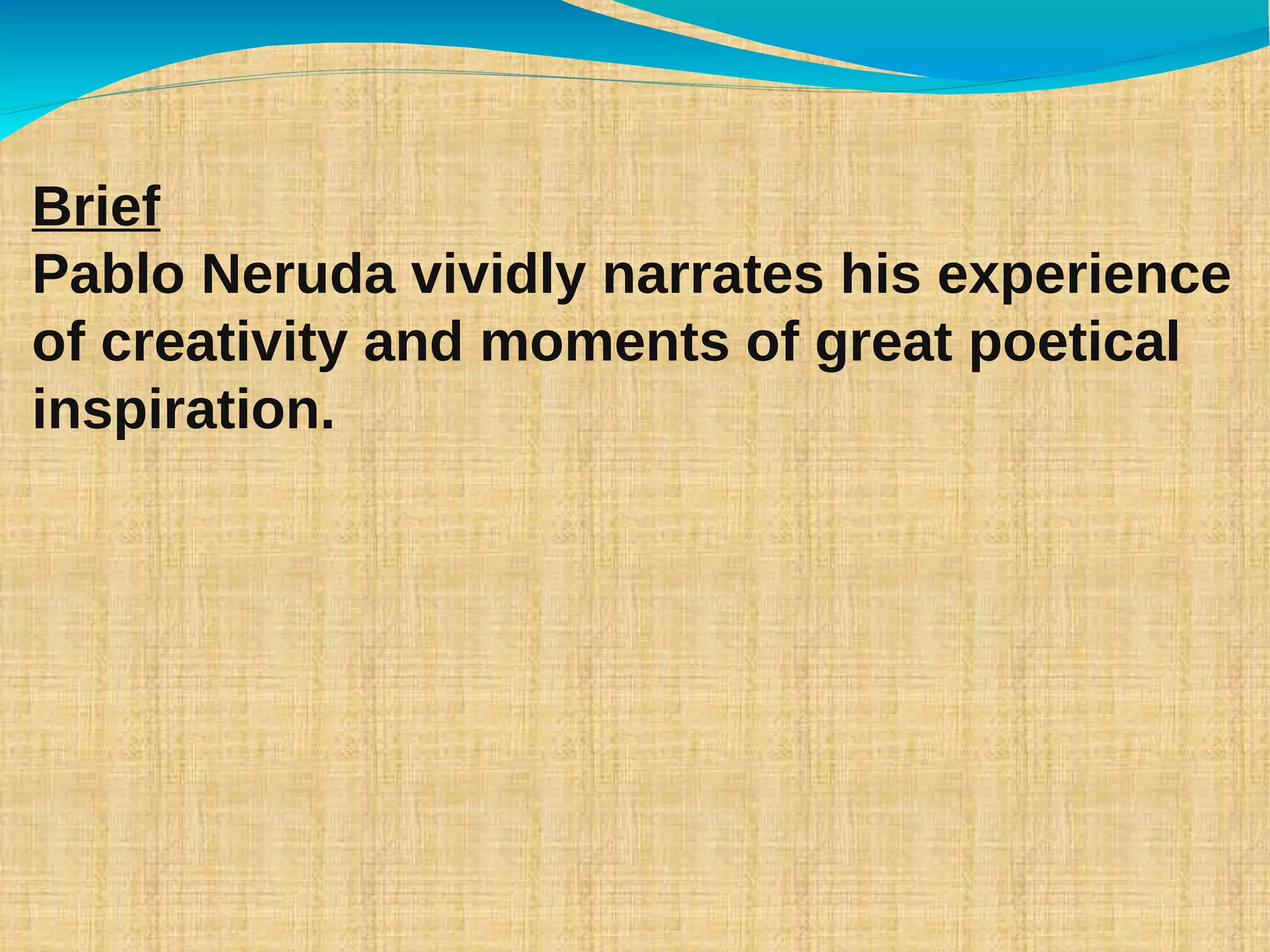 'Poetry' By Pablo Neruda | PPT