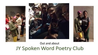 Yates High School- JY Spoken Word Poetry | PPT