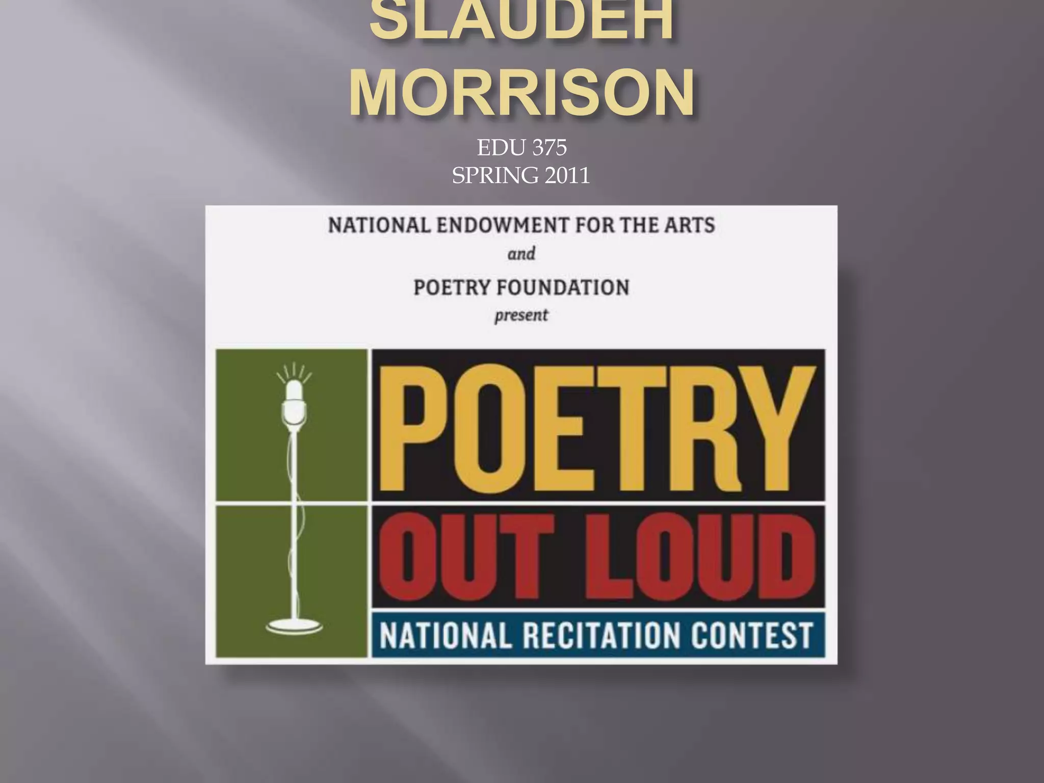 Poetry out loud | PPTX | Education