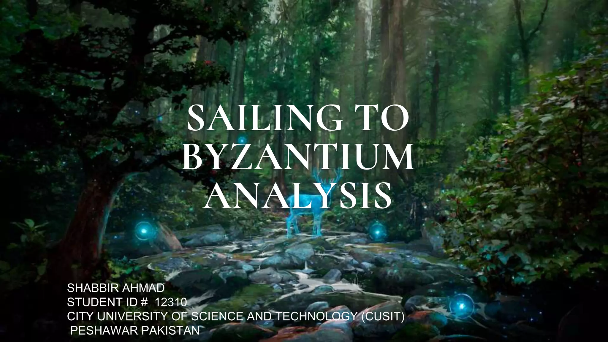 Analysis of Sailing to Byzantium.pptx