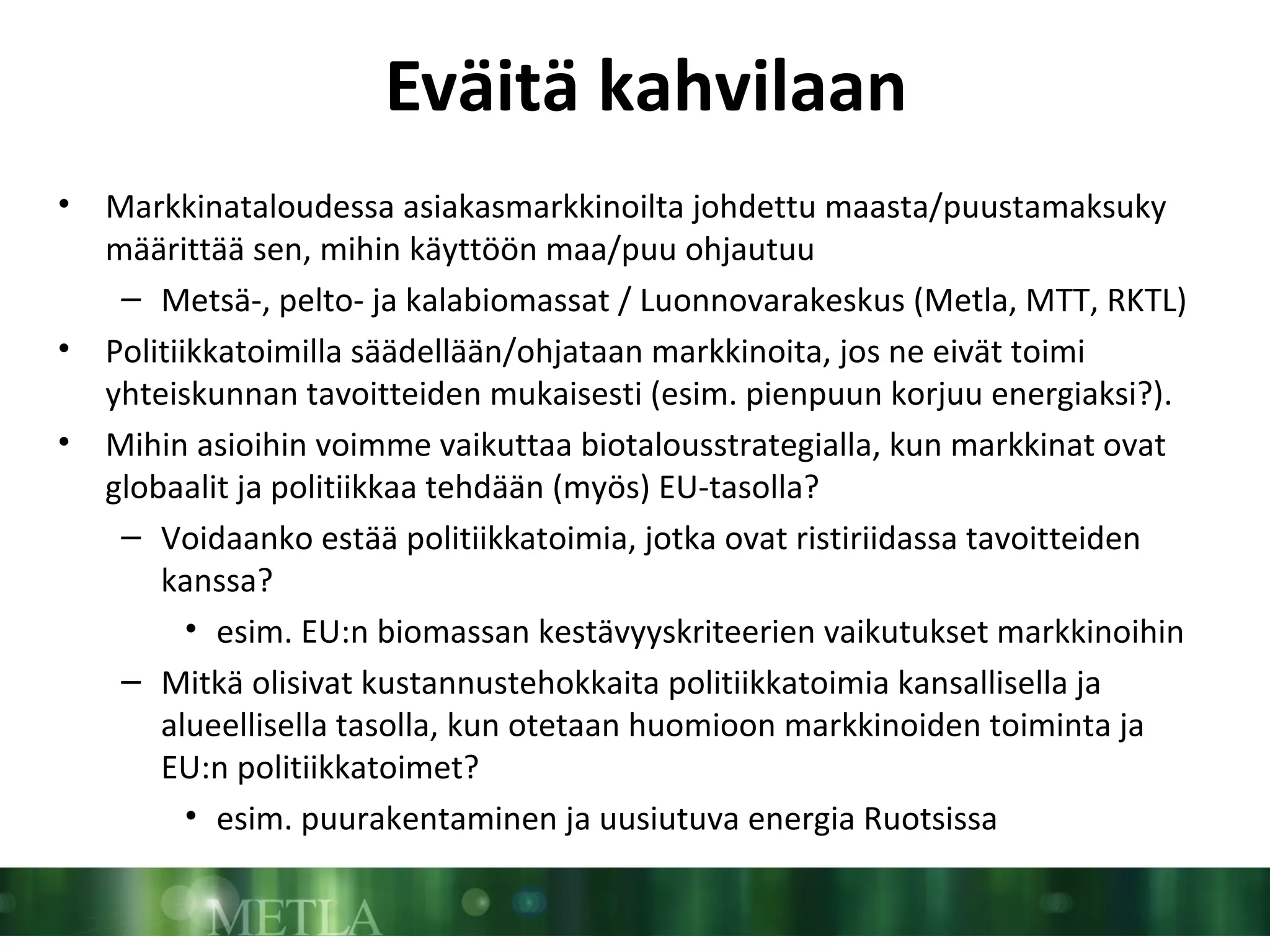 Pohjois-Karjalan biotalousfoorumi, Tuula Packalen | PPT