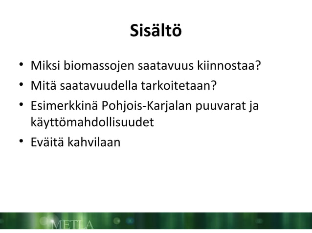 Pohjois-Karjalan biotalousfoorumi, Tuula Packalen | PPT