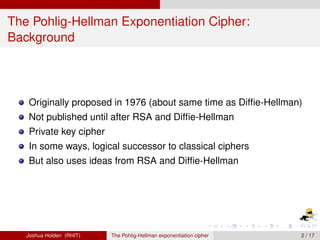 The Pohlig-Hellman Exponentiation Cipher as a Bridge Between Classical ...