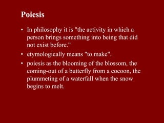 Poiesis, questioning, enframing | PPTX