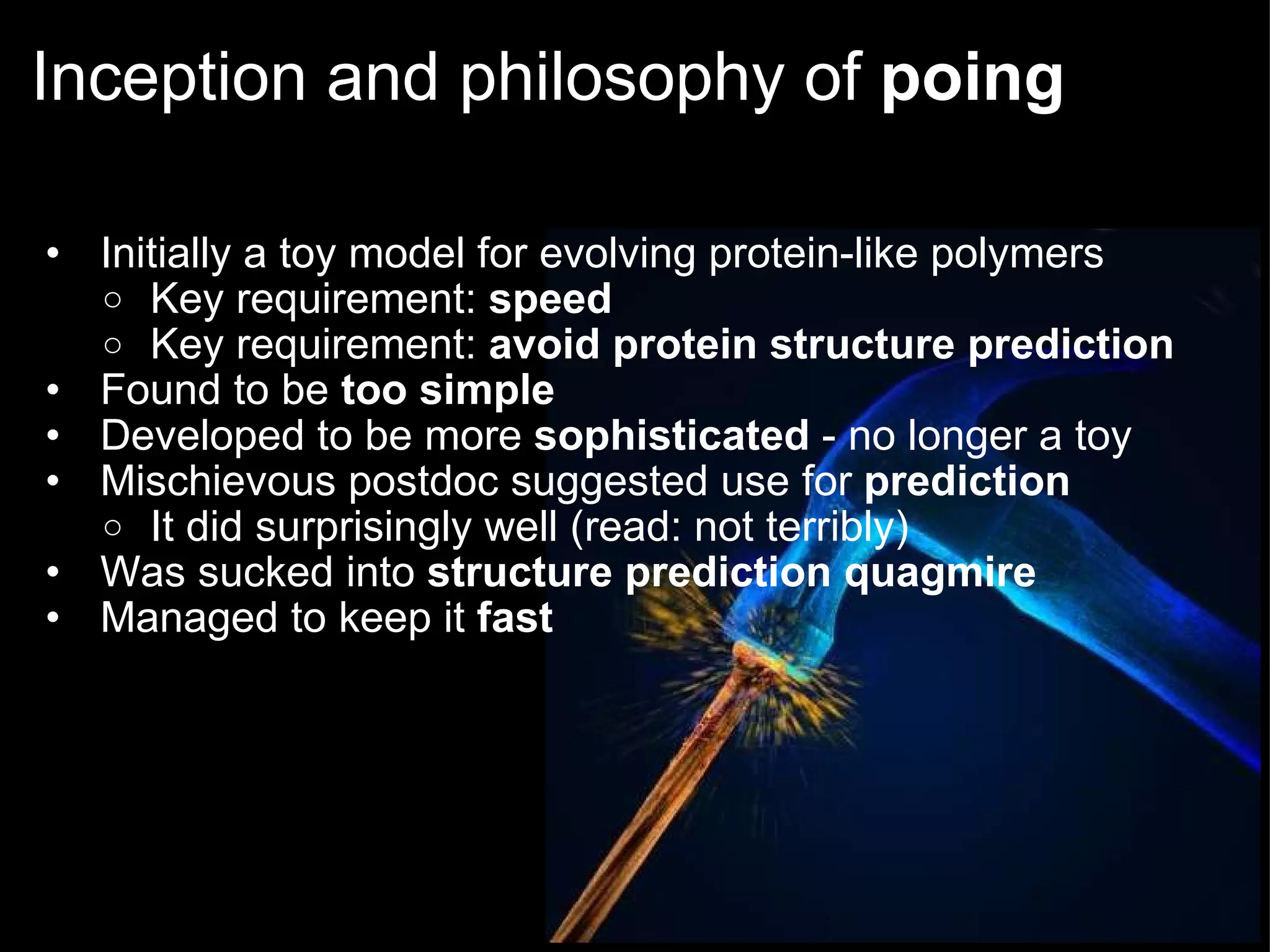 Poing: a coder’s take on protein modelling | PPT