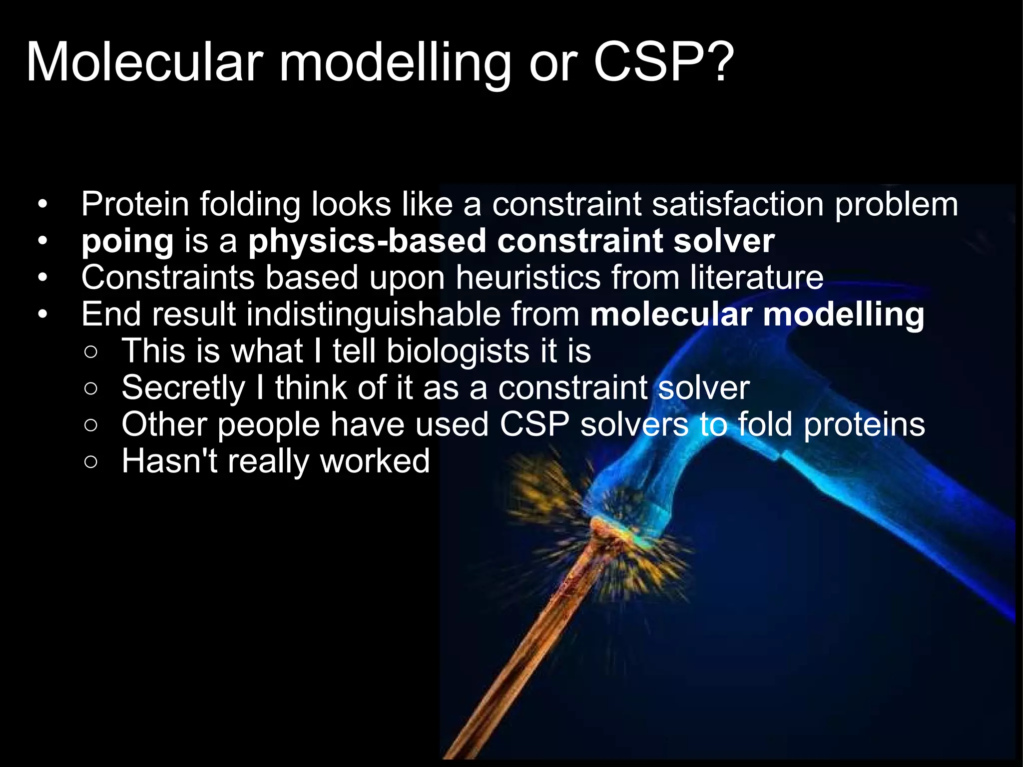 Poing: a coder’s take on protein modelling | PPT