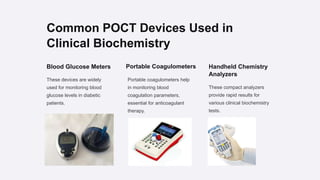 POINT-OF-CARE-TESTING-IN-CLINICAL-BIOCHEMISTRY (1).pptx