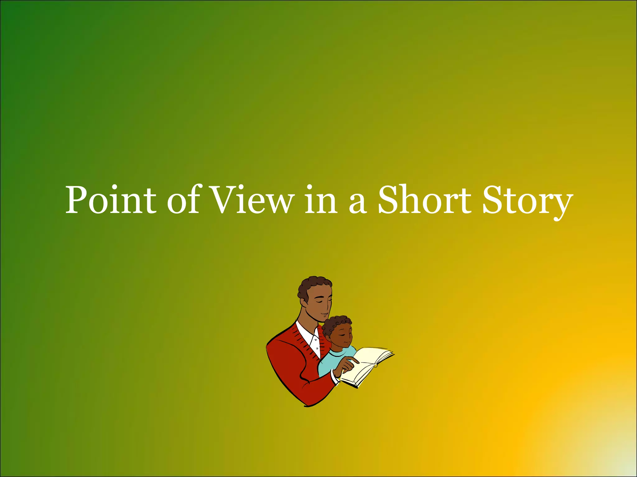 Point Of View In A Short Story Powerpoint | PPT