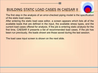 Pipe Stress Analysis by Computer-CAESAR II.ppt