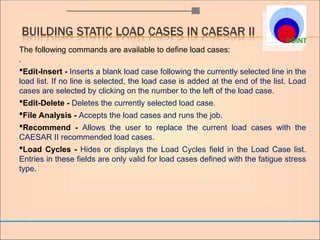 Pipe Stress Analysis by Computer-CAESAR II.ppt
