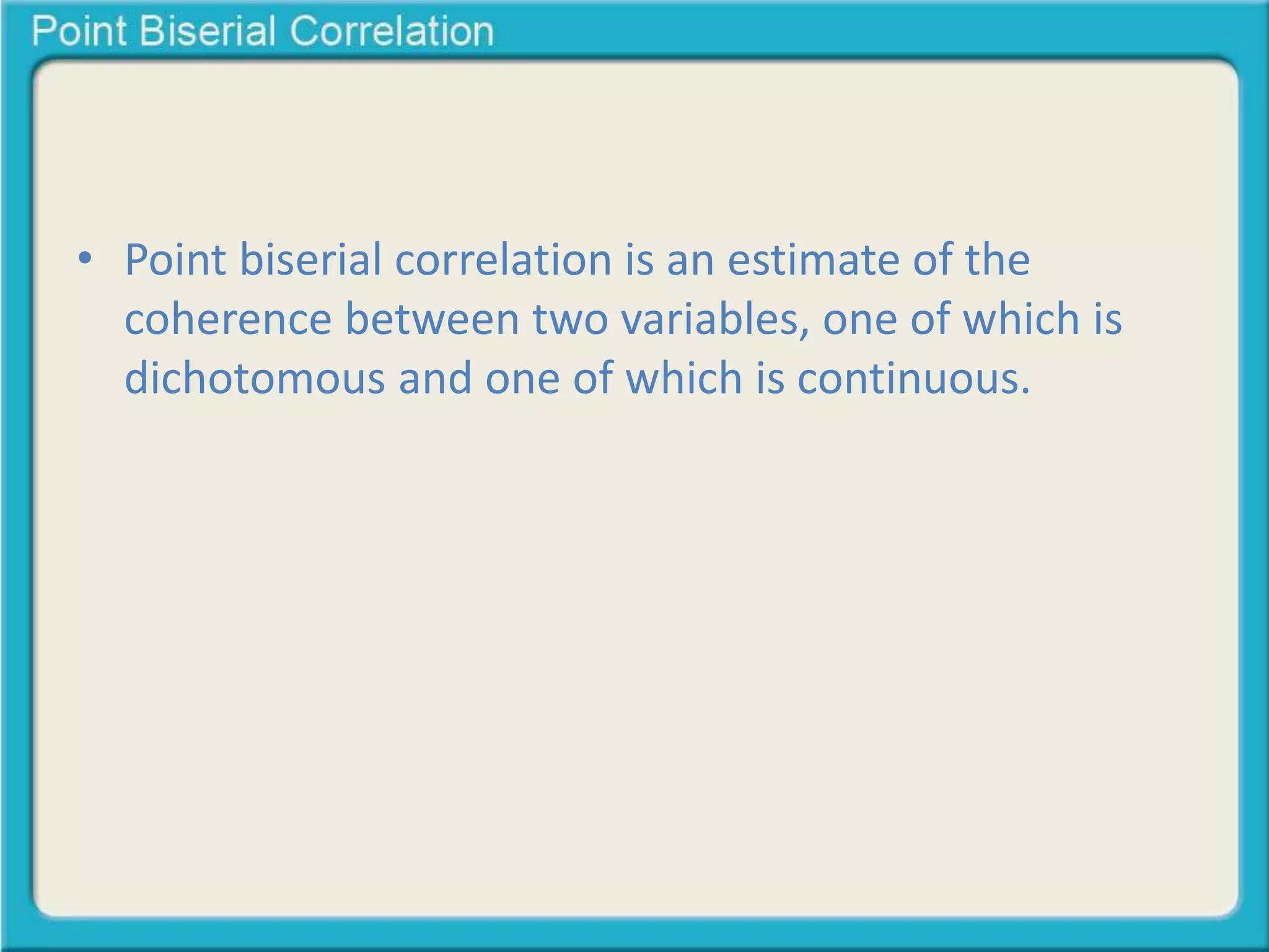 What is a Point Biserial Correlation? | PPTX