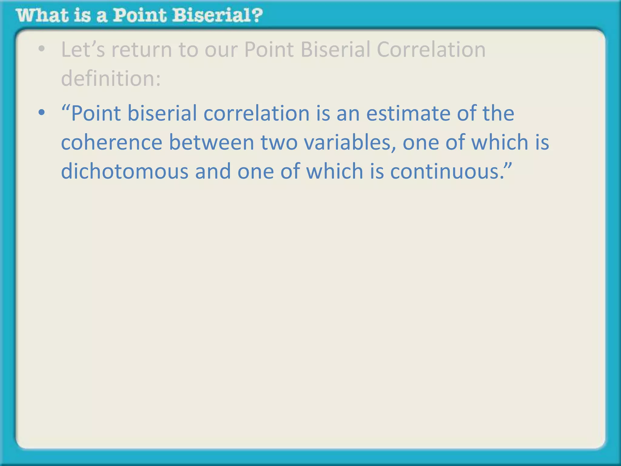 Point biserial correlation | PPTX