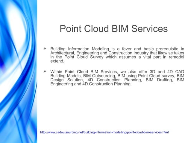 Point Cloud BIM Services - Cad Outsourcing | PPT