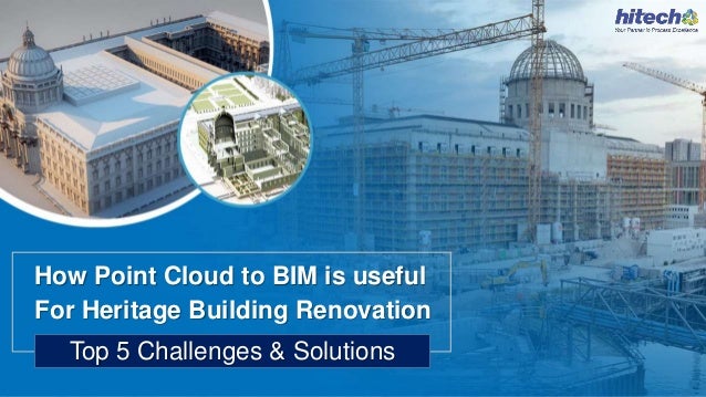 How Point Cloud to BIM is useful for Heritage Building Renovation | PPTX