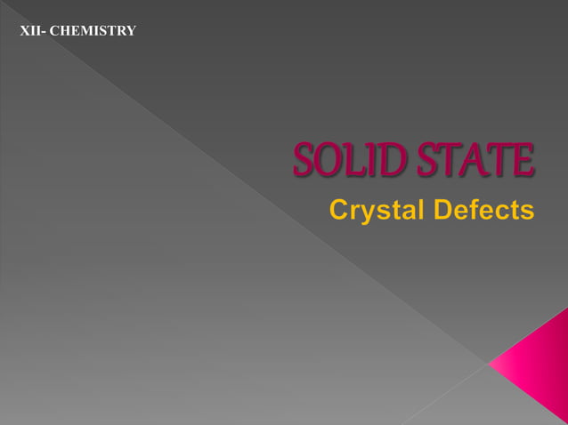 point defect.pptx | Chemistry | Science