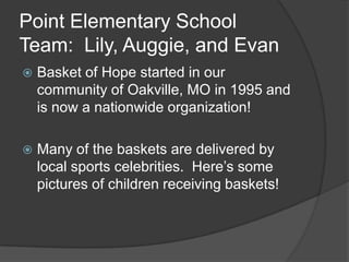 Point elementary school team lily, auggie and even-basket of hope-2997 ...