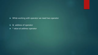 Pointers in c++ programming presentation | PPTX