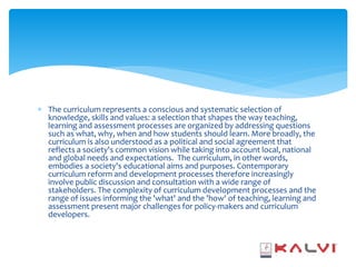 Pointers to develop effective curriculum in education | PPTX