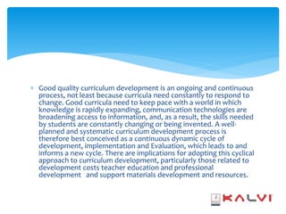 Pointers to develop effective curriculum in education | PPTX