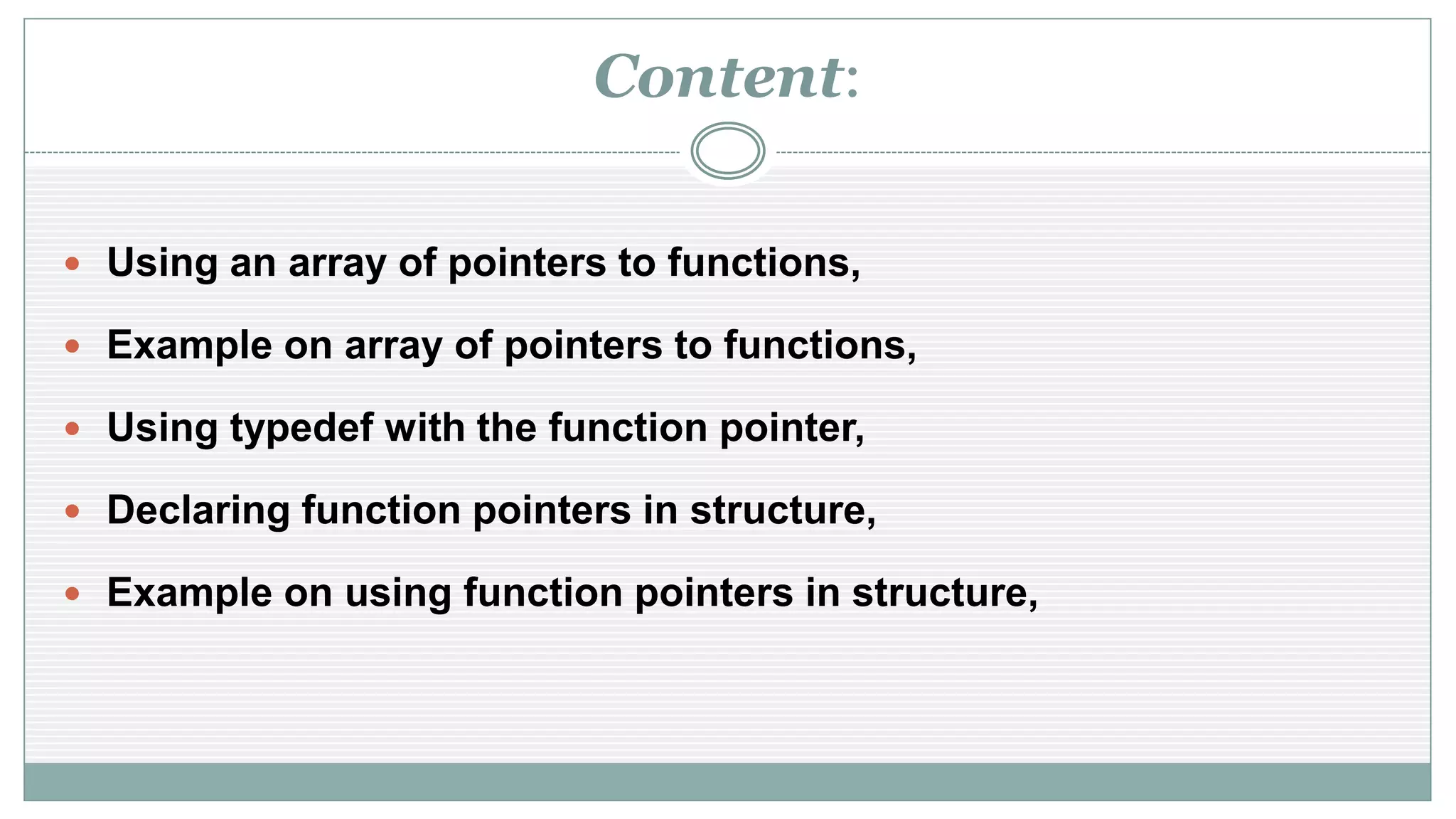Pointer to function 2 | PPT Pointer to function 2 | PPT
