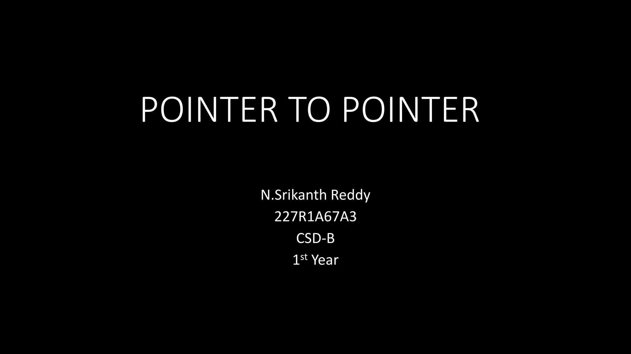 POINTER TO POINTER.pptx | Programming Languages | Computing