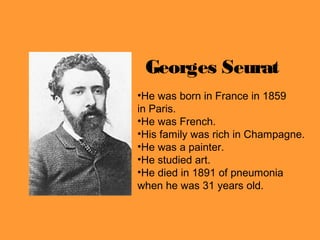 Pointillism and Seurat | PPT