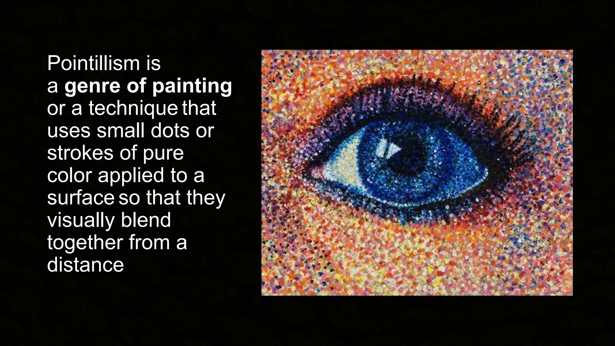 Pointillism A Genre Of Painting Technique Using Dots Pptx