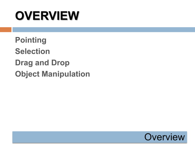 Pointing, selecting, manipulation jing & quincy | PPT