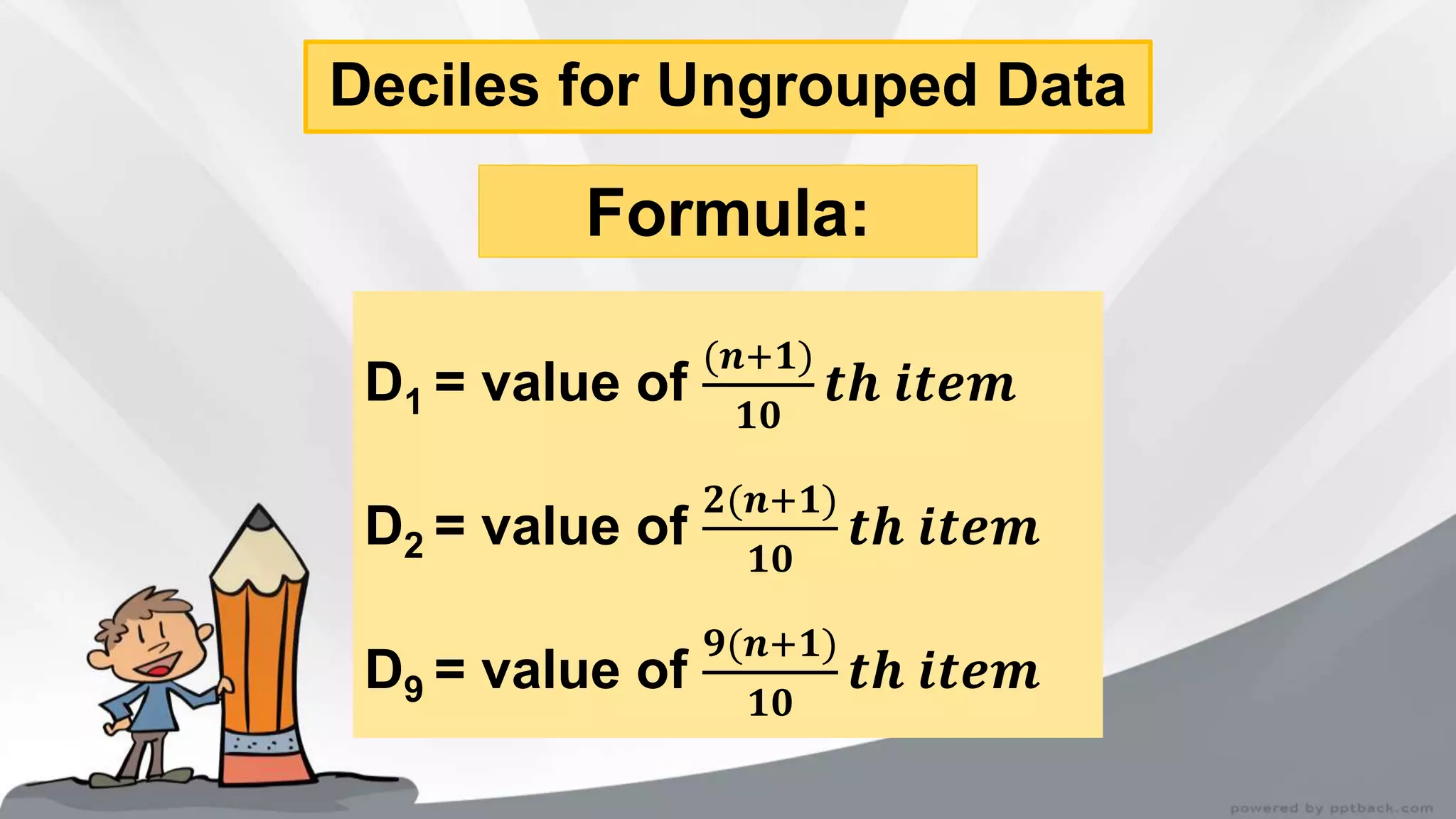Deciles & Quartiles - Point Measures | PPTX