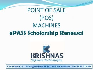 ePASS SCHOLARSHIP RENEWAL POINT OF SALE POS MACHINES - AP STATE GOVT | PPTX | Internet | Computing