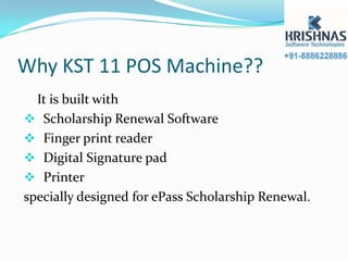 ePASS SCHOLARSHIP RENEWAL POINT OF SALE POS MACHINES - AP STATE GOVT ...
