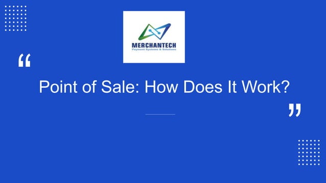 Point of Sale System: What is it and how does it works? | PPTX