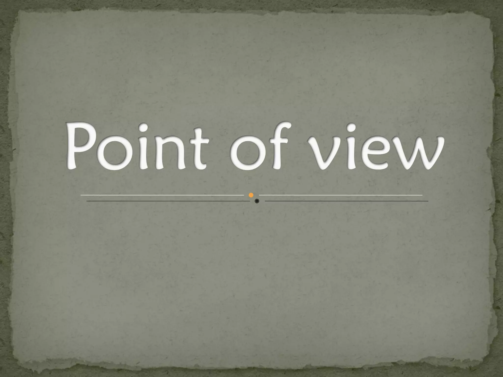 Point of view | PPT