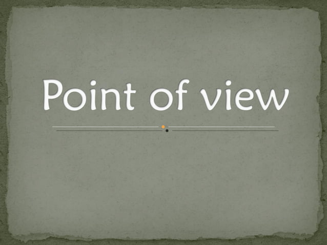 Point of view | PPT