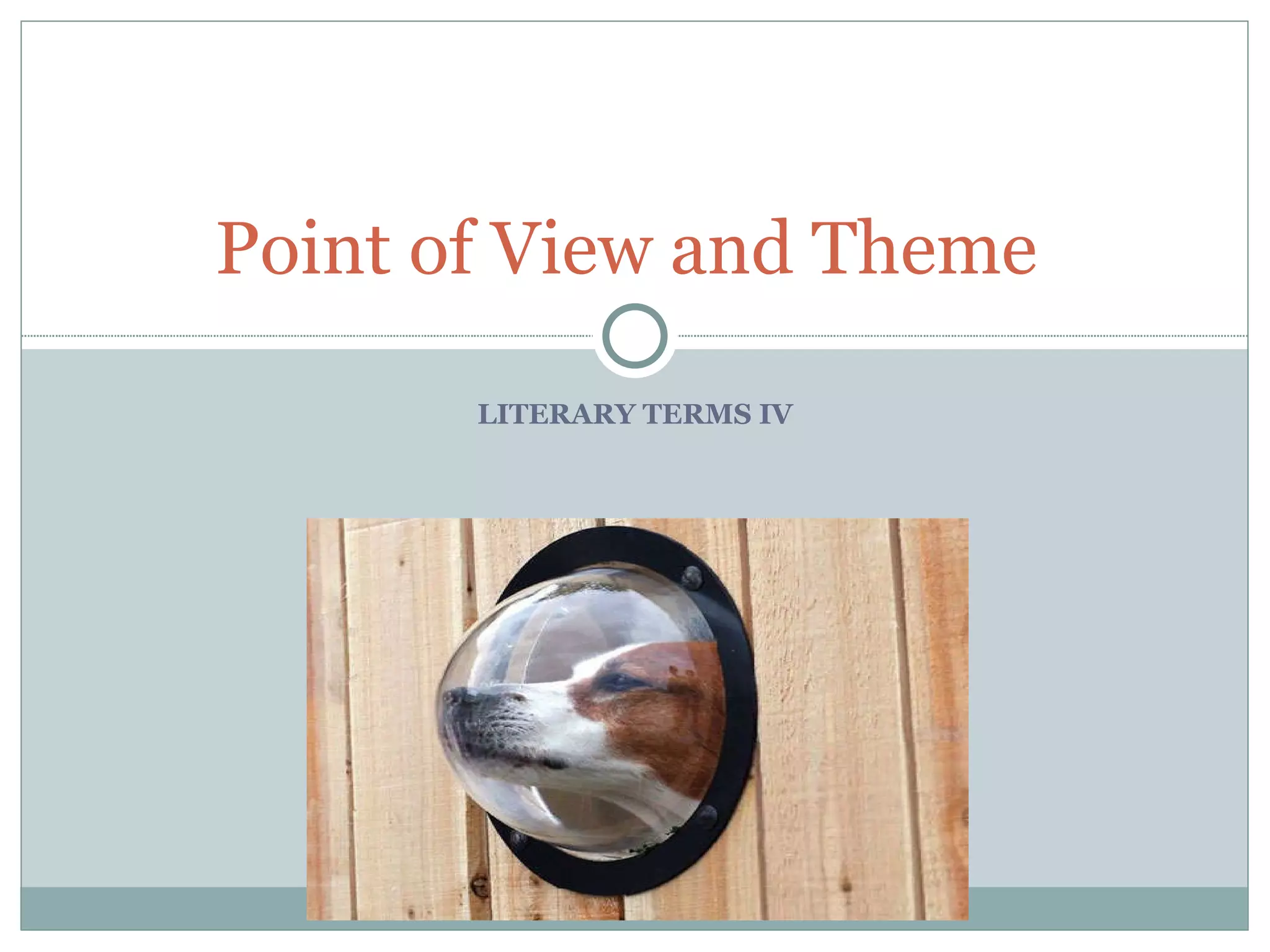 Point Of View And Theme | PPT