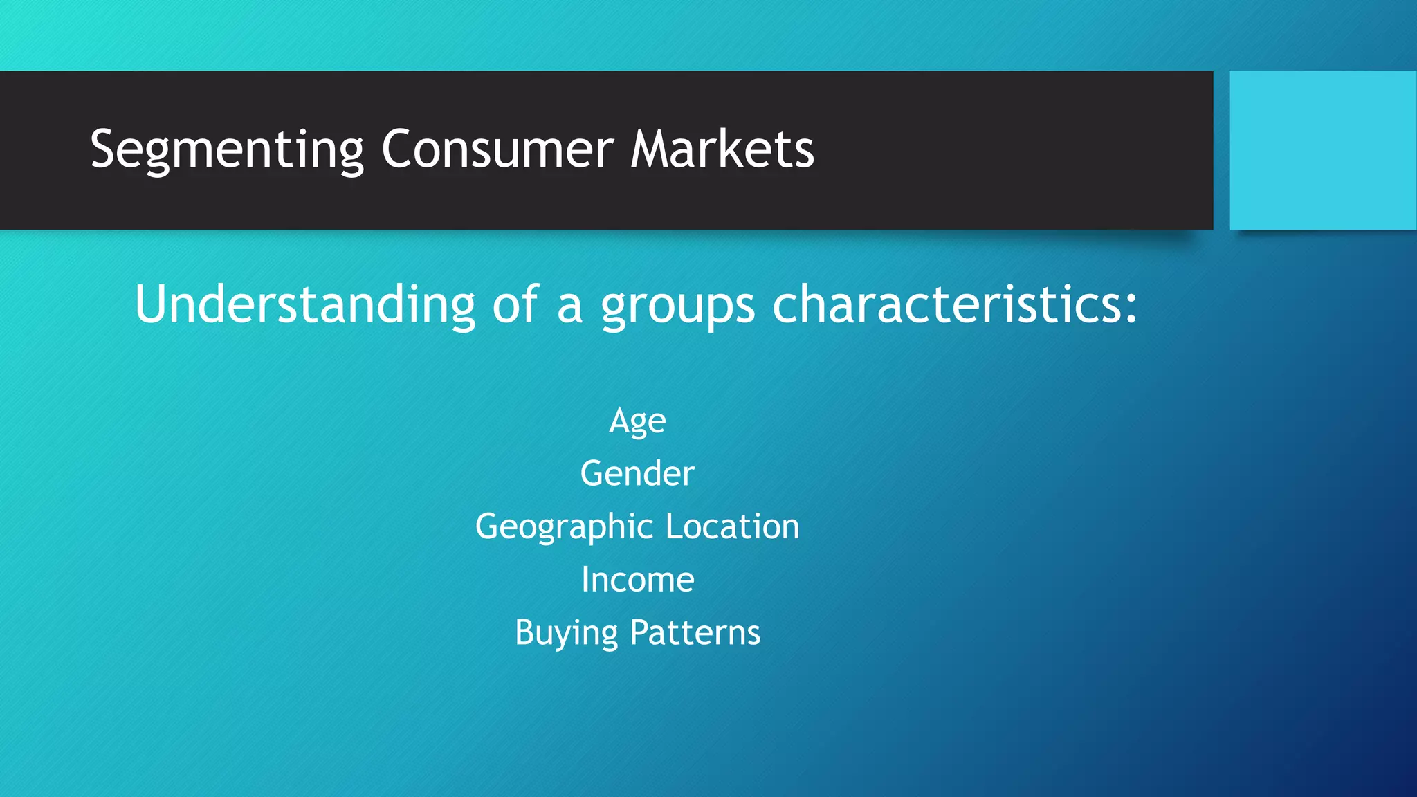 Market Segmentation, Targeting and Positioning | PPTX