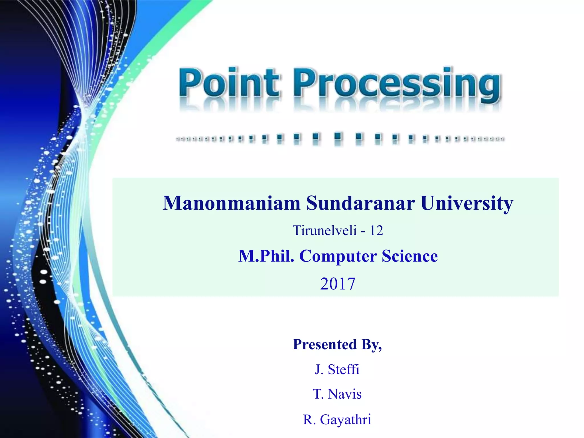 Image Enhancement - Point Processing | PPTX