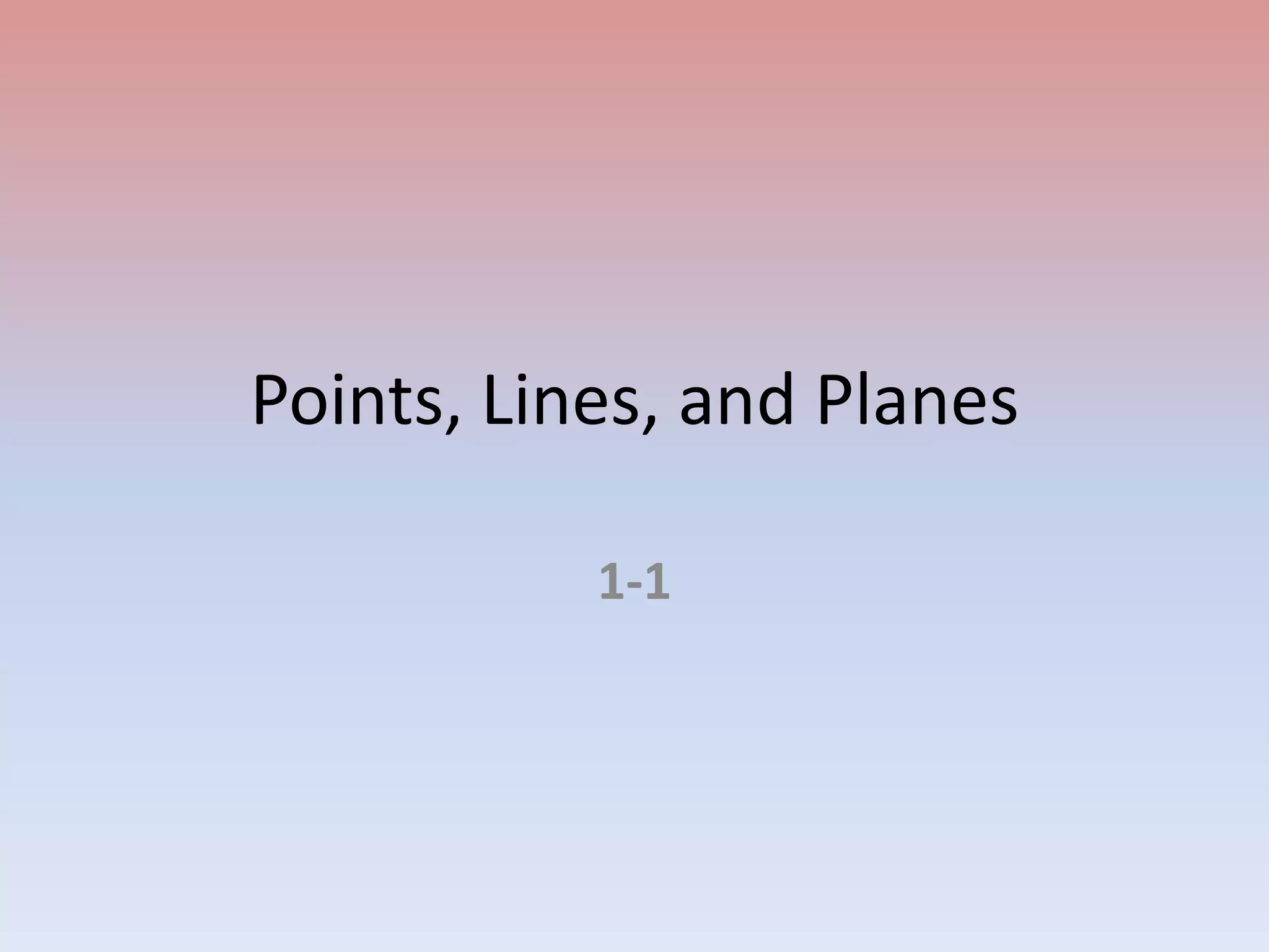 Points, lines, and planes | PPT