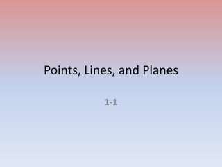 Points, lines, and planes | PPTX | Air Travel | Travel Type