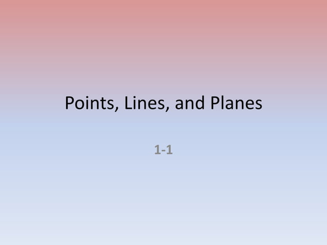 Points, lines, and planes | PPT